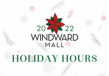 Holiday Hours | Windward Mall